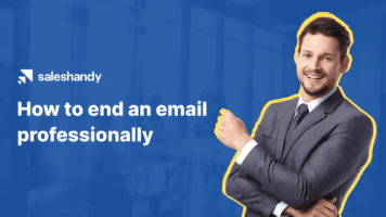 How to End an Email Professionally with a Memorable Closing?