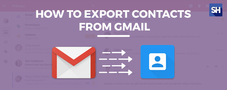 How to Export Contacts from Gmail (Explanation with Images)