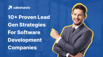 10+ Proven Lead Generation Strategies For Software Development ...