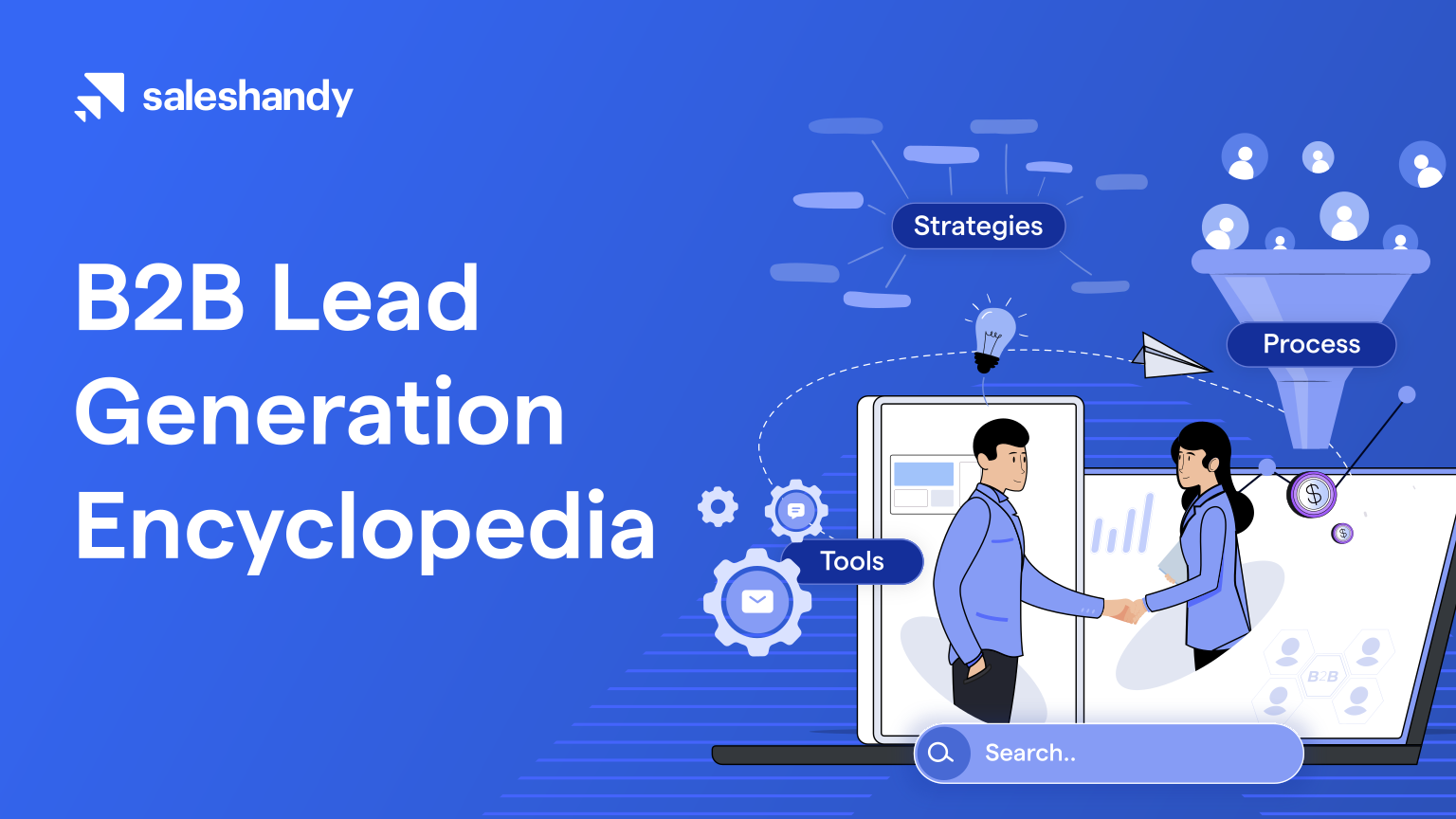 What is B2B Lead Generation? Everything You Need To Know