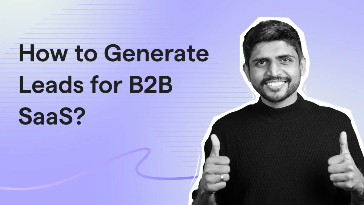 B2B SaaS Lead Generation: 15 Proven Strategies to Get Qualified Leads